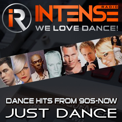 Intense Radio, We love Dance! The newest Dance, zeros, 90s hits, House